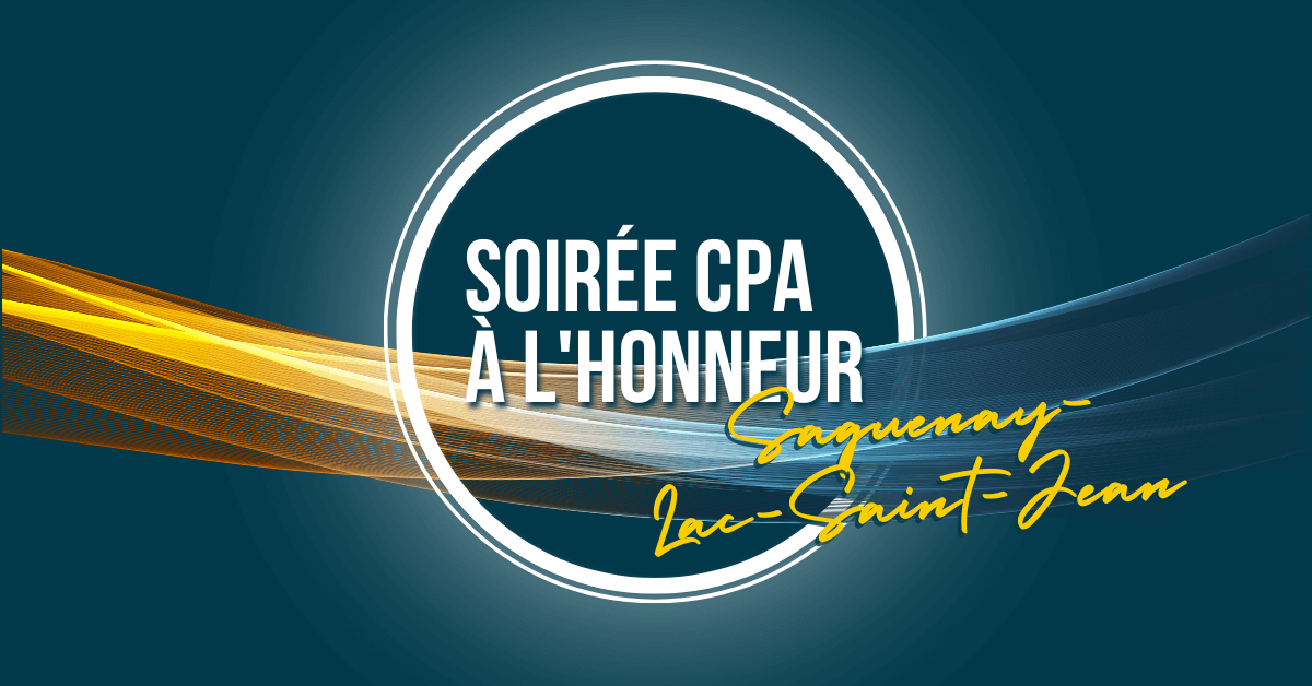 Soirée CPA à l'honneur | Ordre des CPA du Québec | Comptables ...