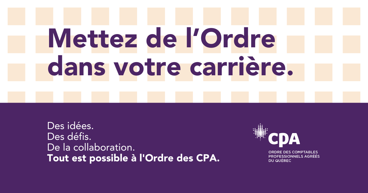 Offres d'emploi | Ordre des CPA du Québec | Comptables professionnels agréés